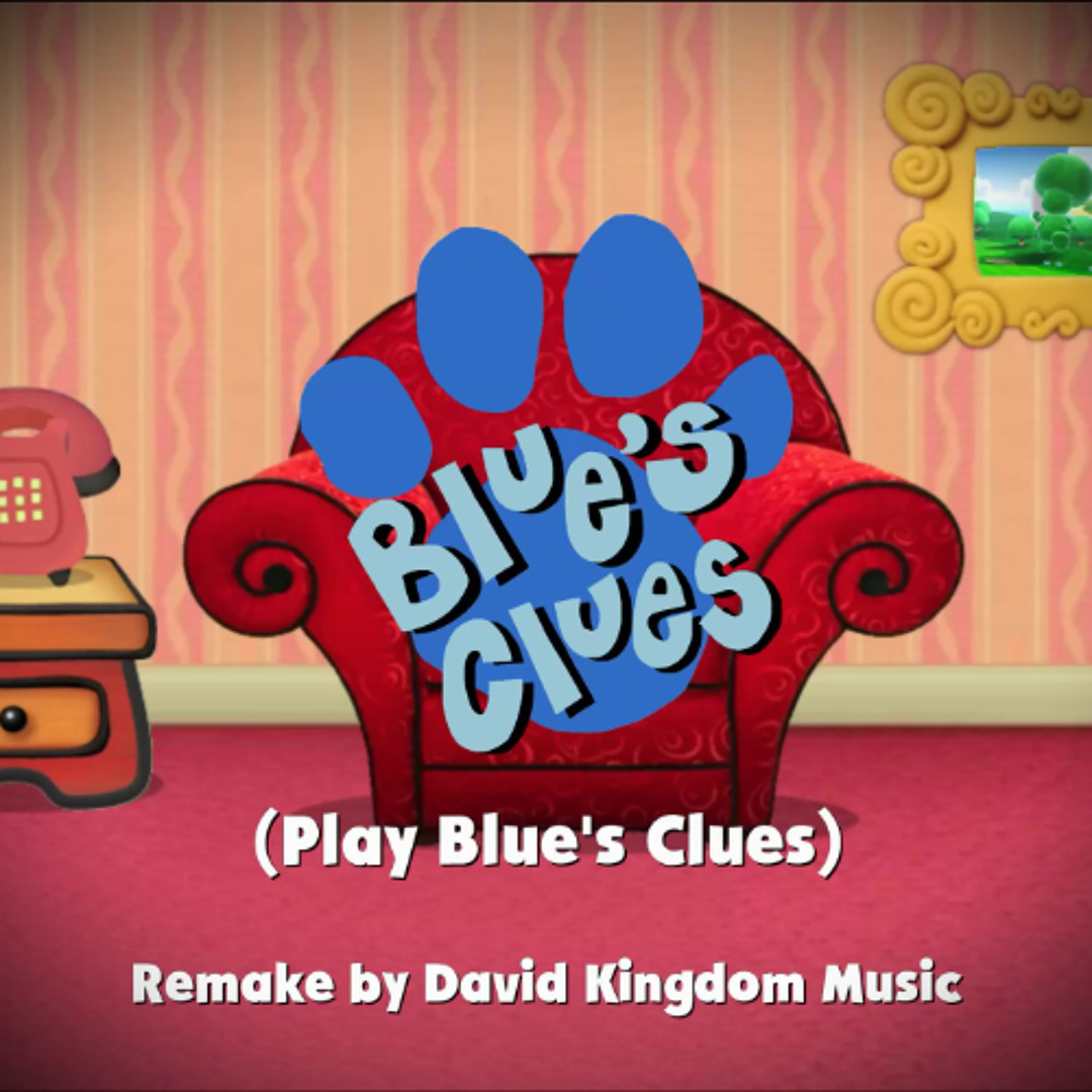 Stream Blue's Clues - Play Blue's Clues (Instrumental) by David Kingdom ...
