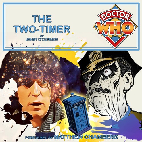 Stream Doctor Who: The Two Timer from Walsallmatt | Listen online for ...