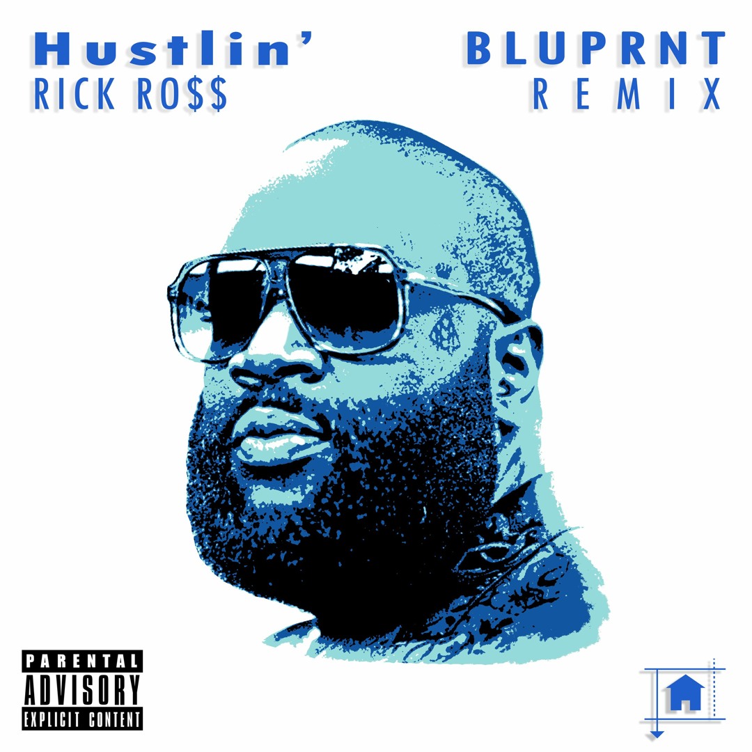 Stream Rick Ross - Hustlin' (BLUPRNT Remix) by BLUPRNT | Listen online ...