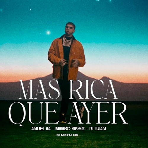 Stream 94 - MAS RICA QUE AYER - ANUEL AA by George Lau | Listen online ...