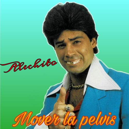 Stream Mover La Pelvis By Alechito Listen Online For Free On Soundcloud