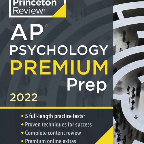 Stream [Doc] Princeton Review AP Psychology Premium Prep, 2022 5 ...