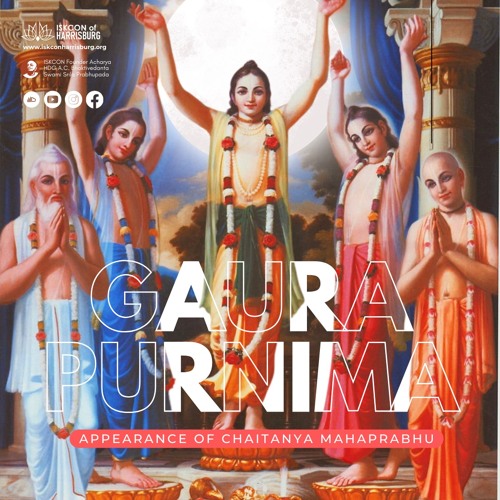 Stream ISKCON of Harrisburg | Listen to Gaura Purnima - 2024 playlist online for free on SoundCloud
