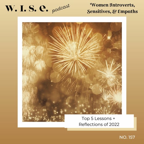 Stream 157 | Top 5 Lessons + Reflections of 2022 by Satisfied | Listen ...