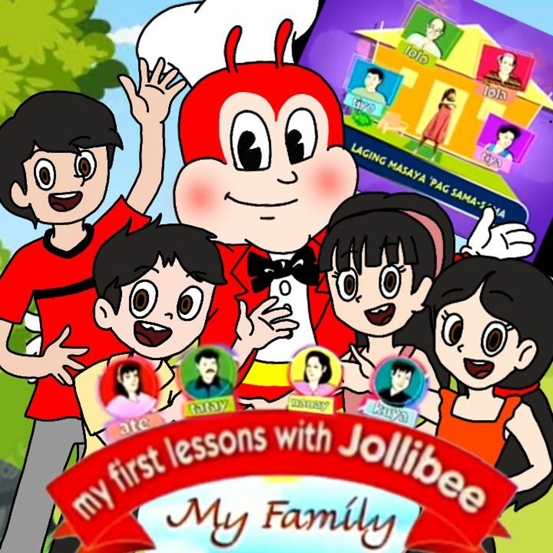 Stream episode My First Lessons with Jollibee - My Family song.mp3 by ...