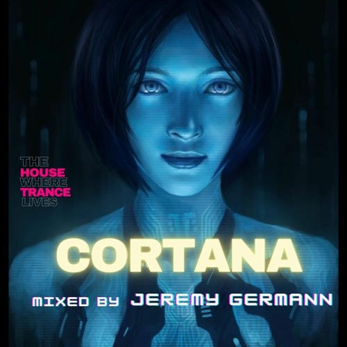 Stream Cortana by The House Where Trance Lives | Listen online for free ...