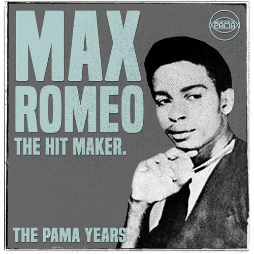 Stream The Pama Years: Max Romeo - The Hit Maker (Continuous Mix) by ...