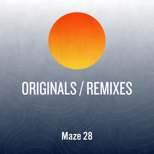 Stream Maze 28 | Listen to ORIGINALS / REMIXES playlist online for free ...