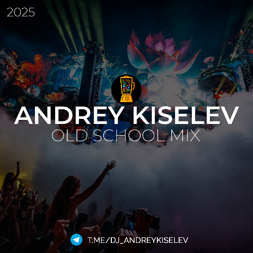 Stream Andrey Kiselev - Old School Mix 2025 by Andrey Kiselev | Listen ...