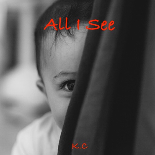 Stream All I See by K.C. (unreleased) | Listen online for free on ...