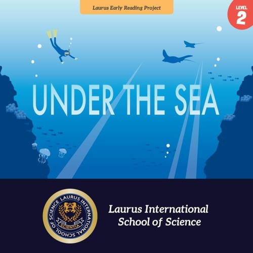 Stream Under The Sea - Level 2 from Laurus International | Listen ...