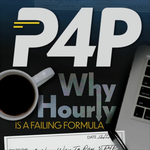 Stream [PDF] P4P (Pay for Performance): Why Hourly Is a Failing Formula from Berdaxsazaserer ...