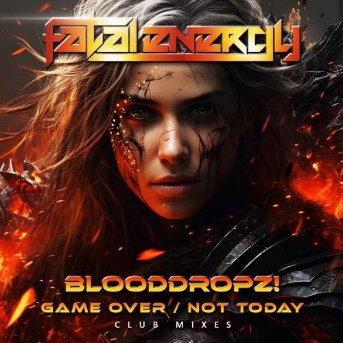 Stream BloodDropz! - Game Over (Club Mix) by Fatal Energy Records ...