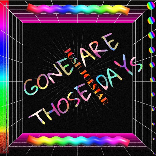 Stream JOSH JOESTAR - GONE ARE THOSE DAYS ( ORIGINAL MIX ).mp3 by JOSH ...