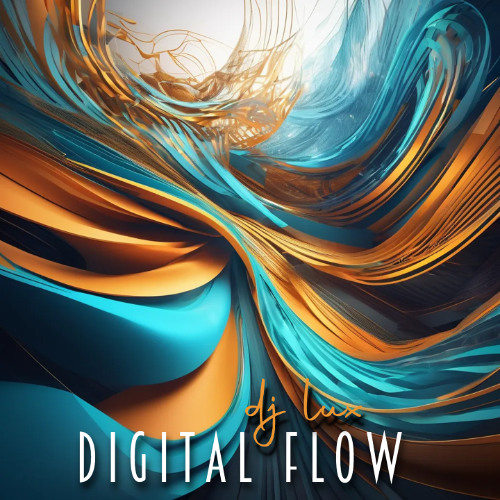 Stream Dj Lux - Digital Flow by Dj Lux | Listen online for free on ...