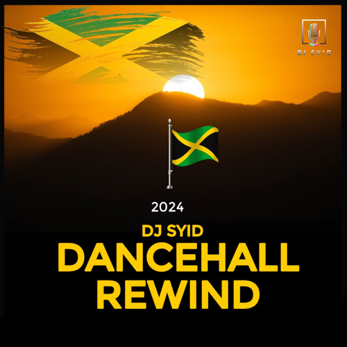 Stream Dancehall Rewind 2024 by DJ Syid | Listen online for free on ...