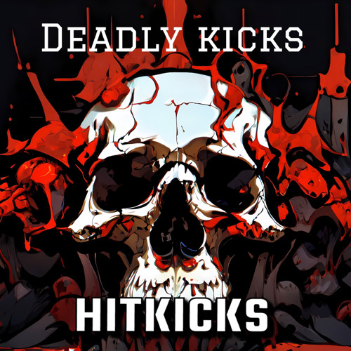 Stream HitKicks - Deadly Kicks [FREE DOWNLOAD] by HitKicks | Listen ...