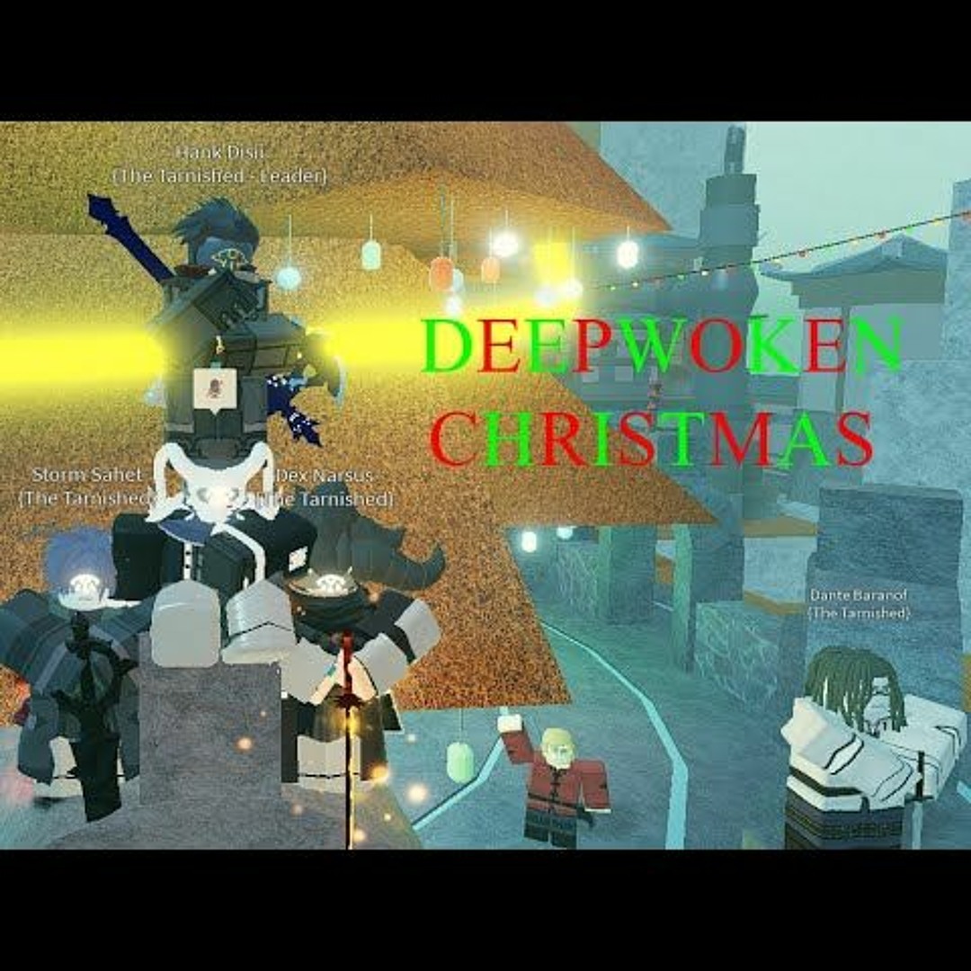 Stream Deepwoken Christmas by sonofmemetwt | Listen online for free on ...