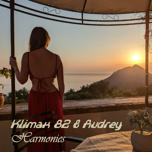 Stream Klimax 82 & Audrey - Harmonies [FREE DL] by Klimax 82 | Listen online for free on SoundCloud