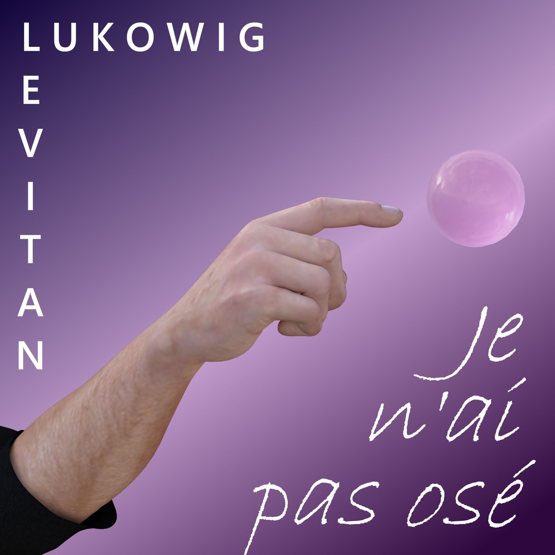 Stream Je n'ai pas osé [Levitan and Lukowig] by Lukowig | Listen online ...