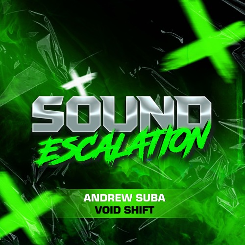 Stream Andrew Suba - Void Shift by Sound Escalation | Listen online for ...