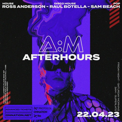 Stream Sam Beach LIVE @ A:M Afterhours - Protocol - London (22.04.23 ...