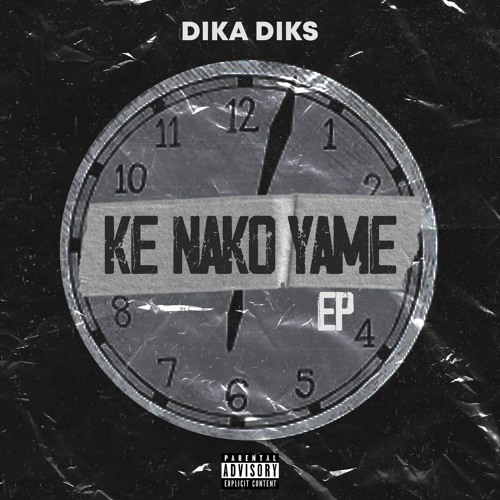 Stream Dika Diks | Listen to Ke Nako Yame EP playlist online for free ...