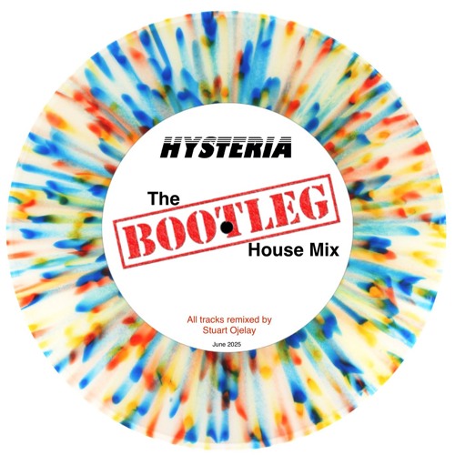 Stream Hysteria - The Bootleg House Mix (June 2025) by Hysteria (SD83 ...