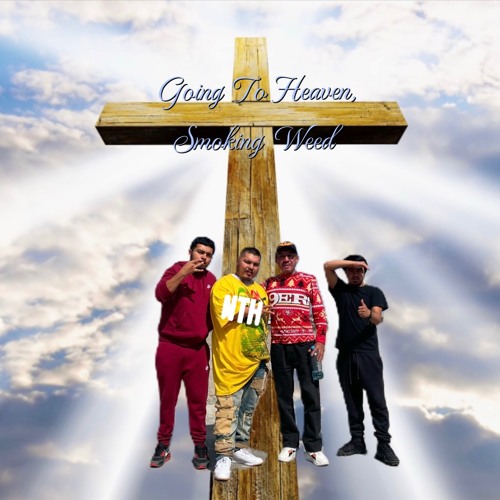 Stream Going To Heaven, Smoking Weed by NTH The Hit | Listen online for ...
