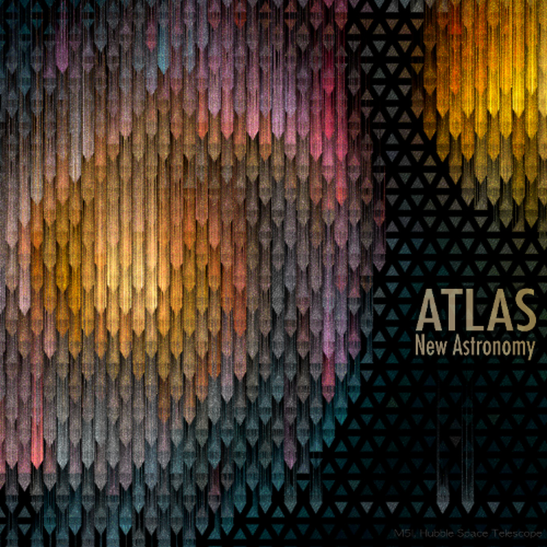 Stream New Astronomy | Listen to Atlas playlist online for free on ...