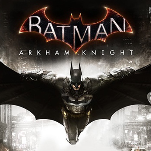 Stream Arkham Knight - Opening Monologue x Neva 2 Much by Joshd1138 ...