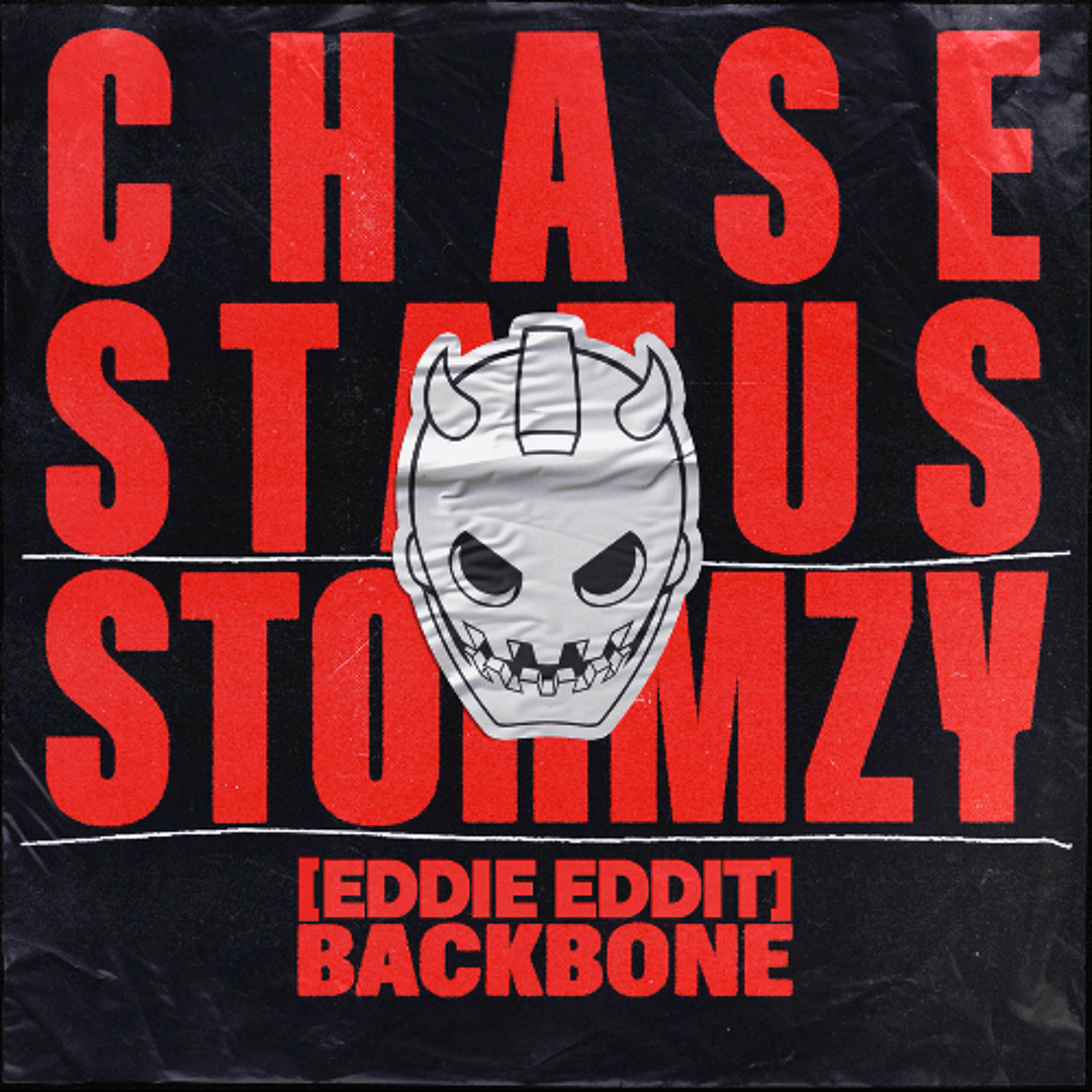 Stream Chase & Status and Stormzy - BACKBONE [EDDIE'S BASS HOUSE EDDIT ...