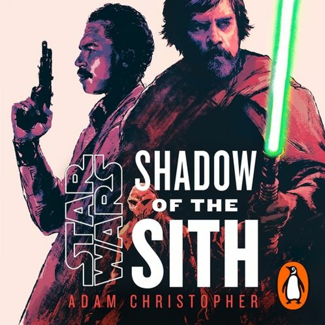 Stream Star Wars: Shadow of the Sith - Chapter 1 by Penguin Books UK ...