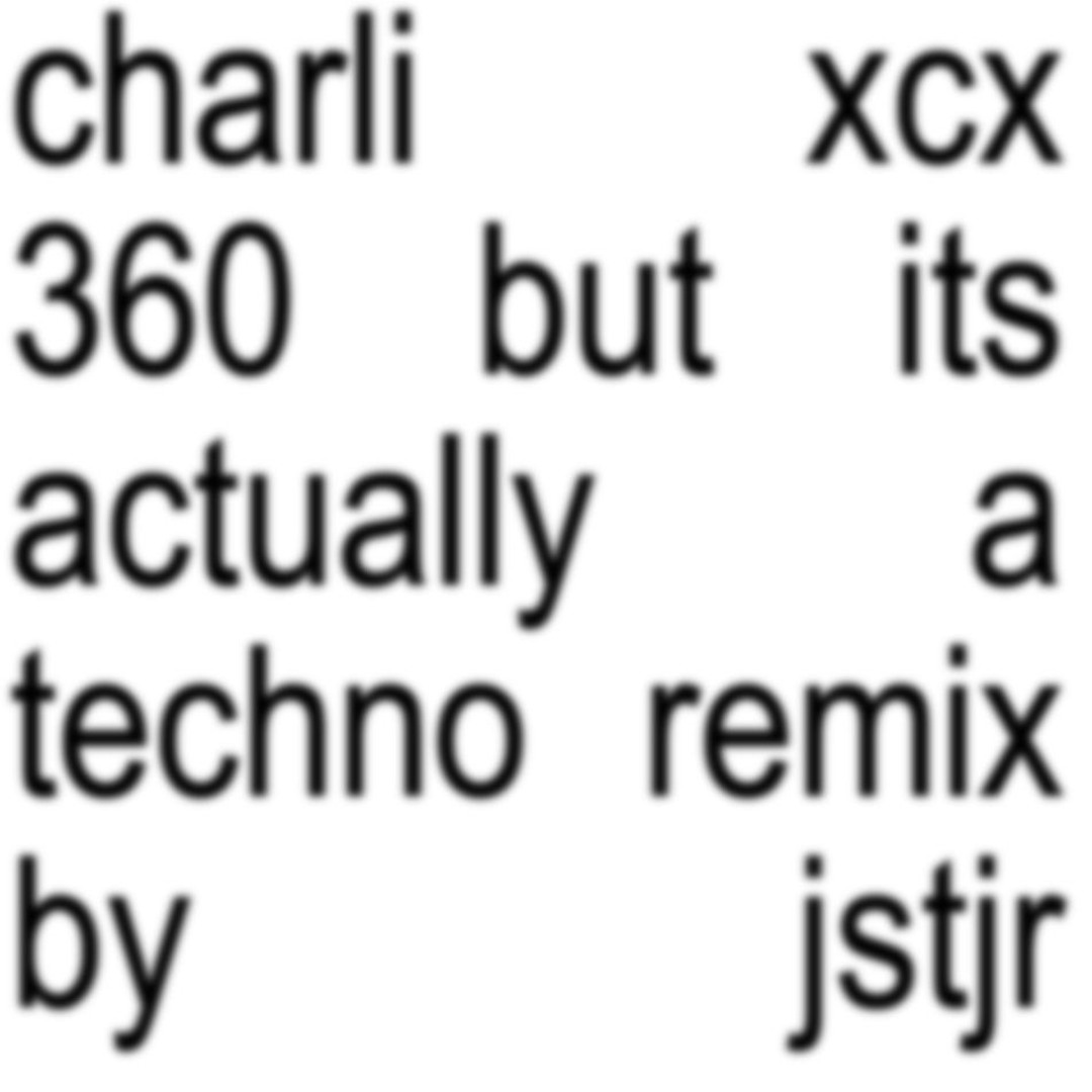 Stream charli xcx - 360 (jstjr remix) by JSTJR | Listen online for free ...