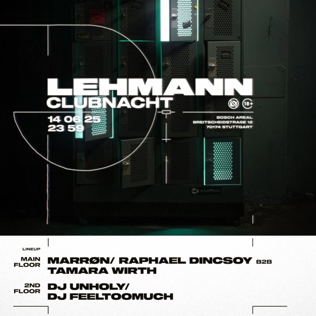 Stream DJ Unholy @ Lehmann Club Stuttgart // Clubnacht (14.06.2025) by ...