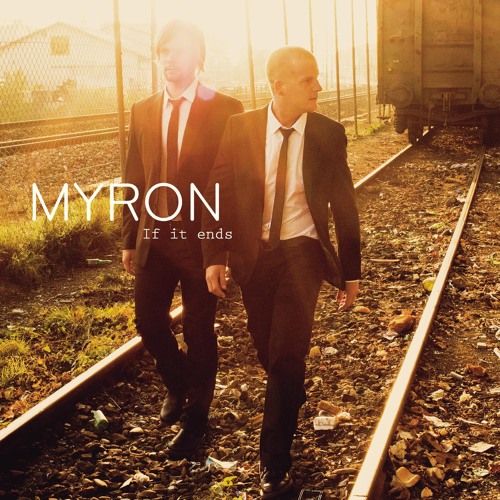 Stream If It Ends by Myron | Listen online for free on SoundCloud