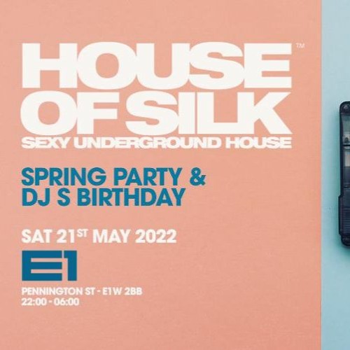 Stream House Of Silk (DJ S - Spring Sessions Promo Mix) - for DJ S ...