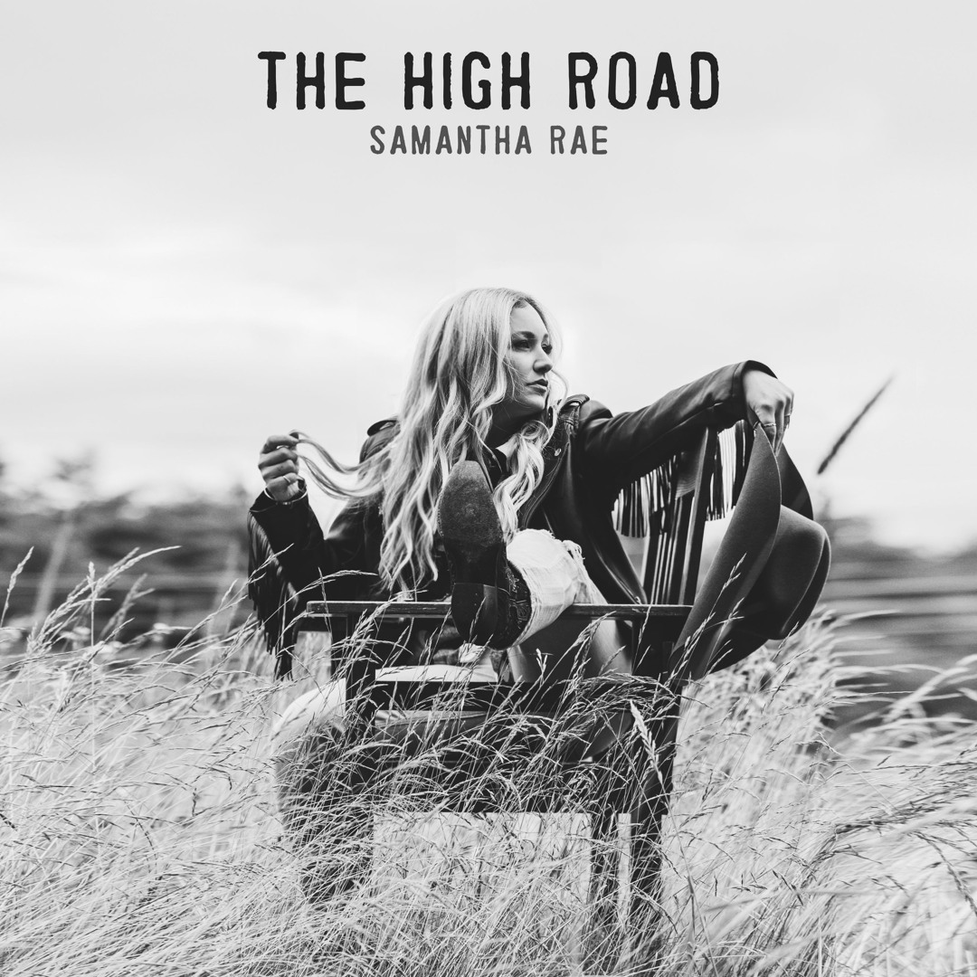 Stream Samantha Rae Official | Listen to The High Road - Samantha Rae ...