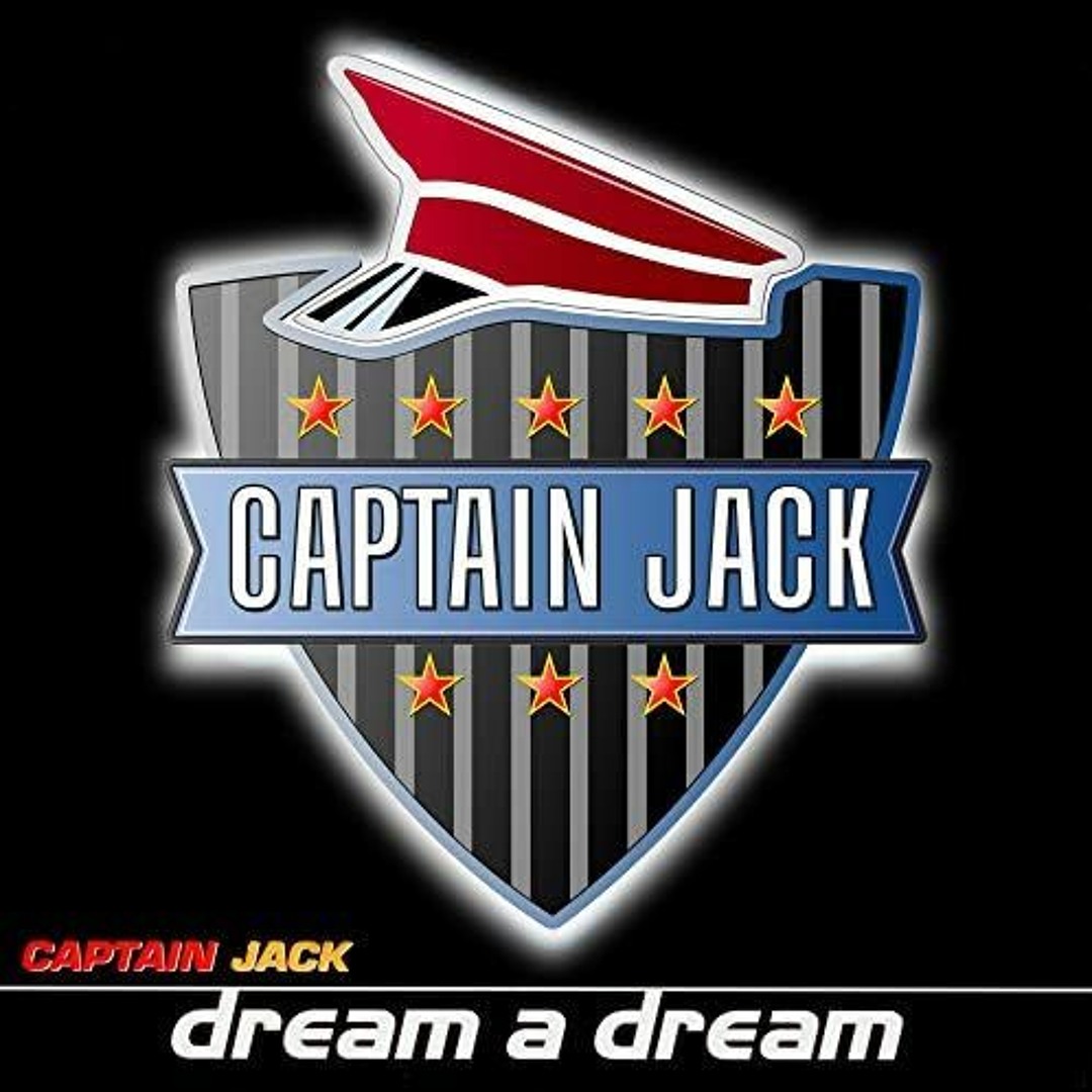 Stream Captain Jack - Dream A Dream (Dreamdance Mix) [1999] by ...
