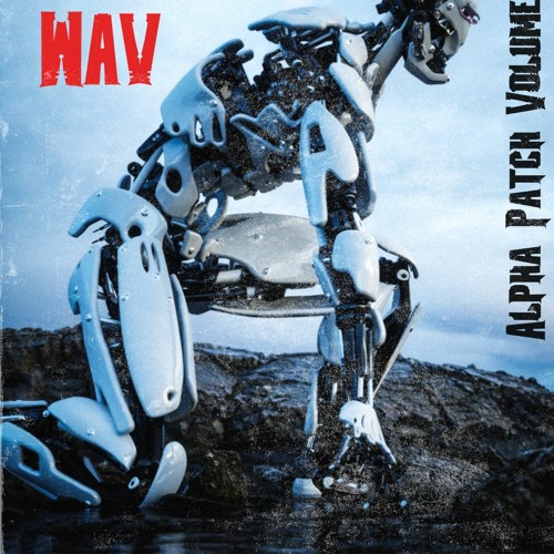 Stream 😎🌊 Alpha Patch Vol. 2 Demo Track by Cool WAV | Listen online for ...