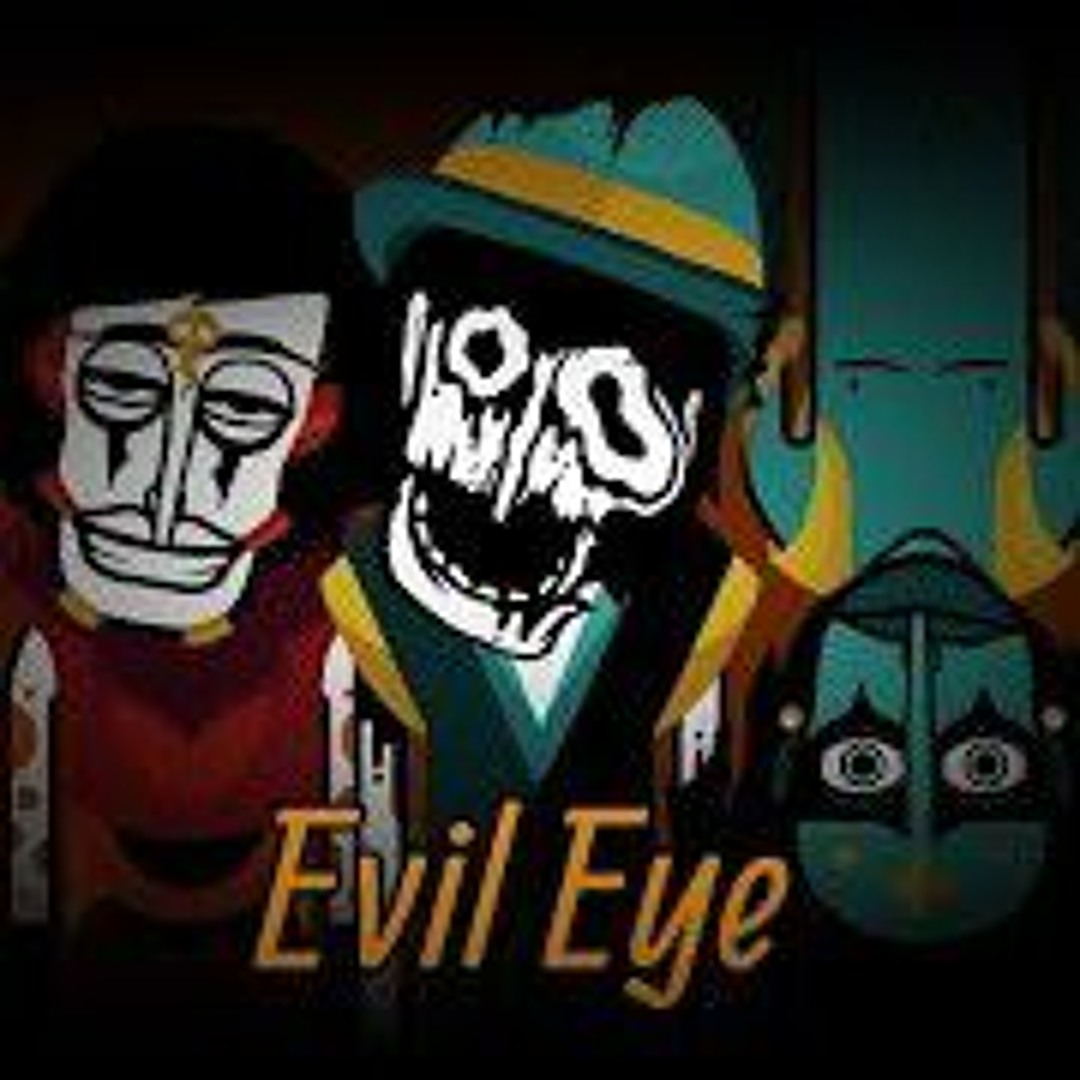 Stream ( ) «Evil Eye» Horror Mix Incredibox by i drive | Listen online ...