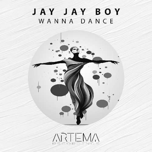 Stream Jay Jay Boy - Wanna Dance (Artema Recordings) by Artema ...
