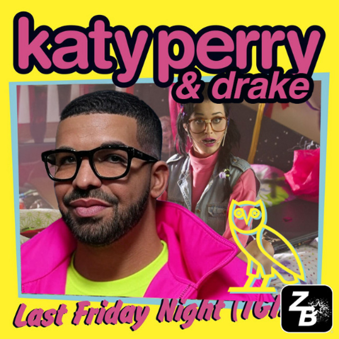Stream nokia x last friday night (tgif) - drake x katy perry (full ...