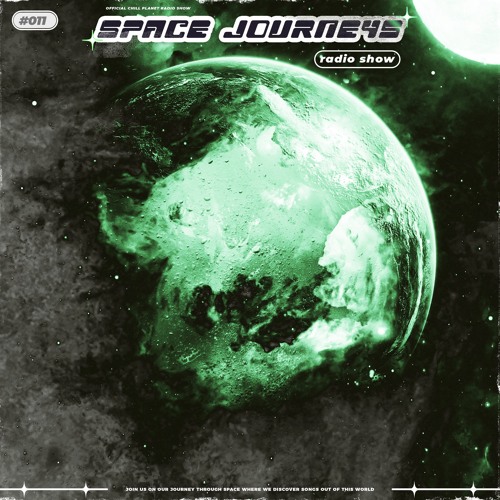 CHILL PLANET - Space Journeys #11 2023-04-13
