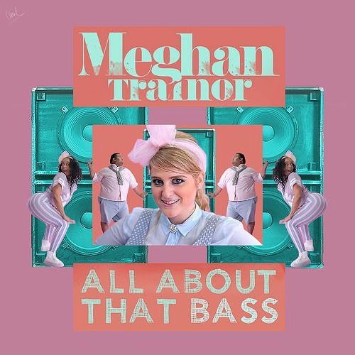 Meghan Trainor All About That Bass