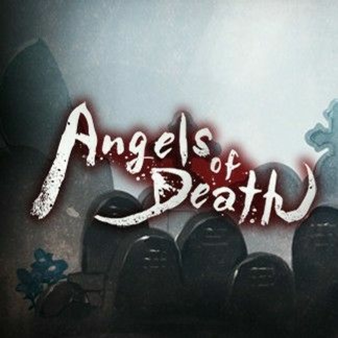 Stream Angels Of Death - Game Main Theme [Into The Area] by Cinnabar ...