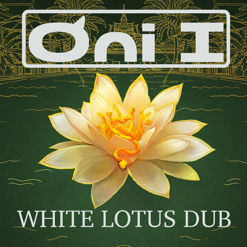 Stream White Lotus Dub by Oni I | Listen online for free on SoundCloud