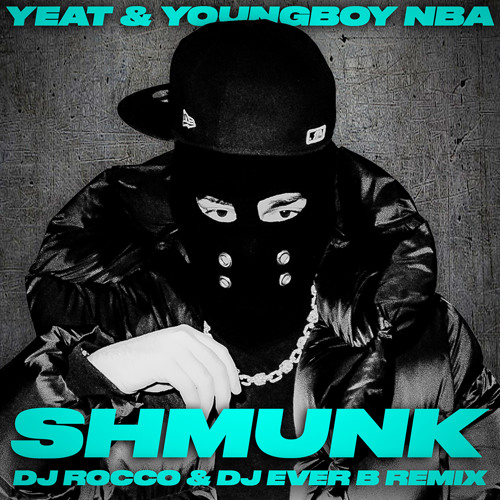 Stream Yeat & YoungBoy NBA - Shmunk (DJ ROCCO & DJ EVER B Remix)(FULL ...