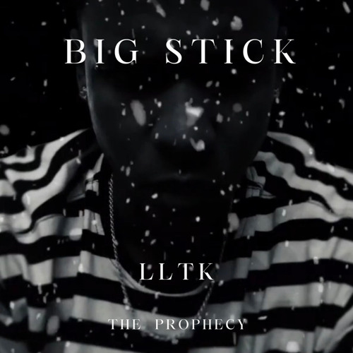 Stream Big Stick by LLTK | Listen online for free on SoundCloud