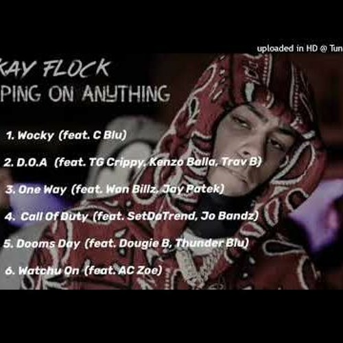 Stream Kay Flock - Dumping On Anything (Unreleased Album) by Yñç ...